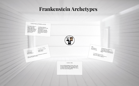 Frankenstein Archetypes by calum clarkson on Prezi