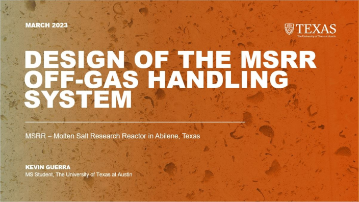 Preliminary Design of the MSRR Off Gas Handling System by Kevin Guerra ...
