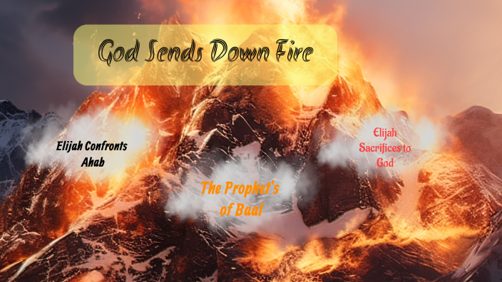 God Sends Down Fire by Sherece Bennett on Prezi