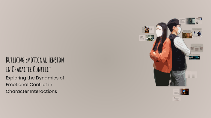 Building Emotional Tension in Character Conflict by Chiante Robinson on ...