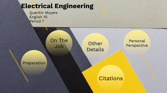 Electrical Engineering by Quentin Moyers on Prezi