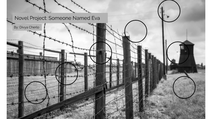 Novel Project: Someone Named Eva by Divya Cherlo on Prezi