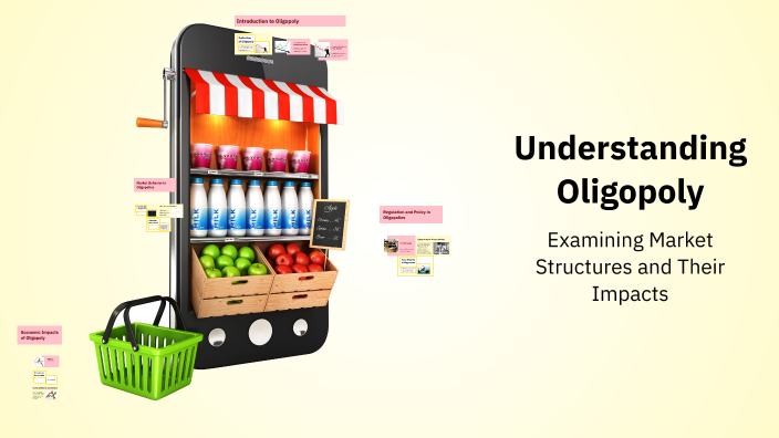 Understanding Oligopoly by earl jboy on Prezi