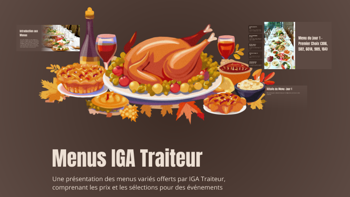 Menus IGA Traiteur by yurany rodriguez on Prezi