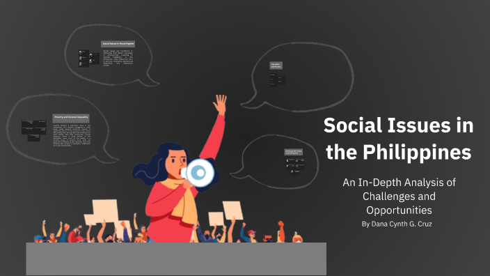 Social Issues in the Philippines by Dana Cruz on Prezi