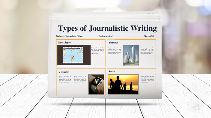 Types of Journalistic Writing by Jessa May Labid on Prezi