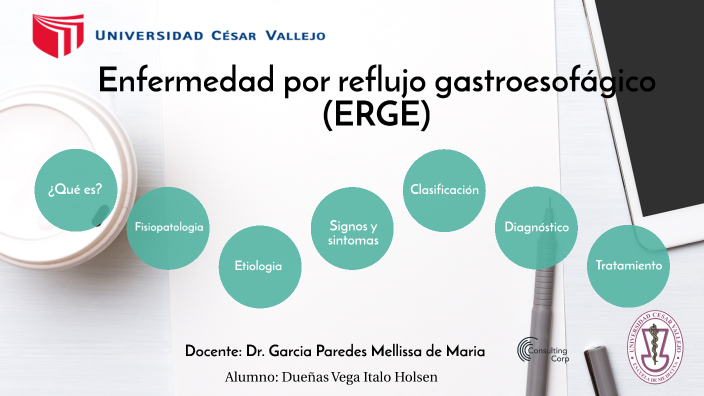 Enfermedad Por Reflujo Gastroesofágico By Italo Dueñas Vega On Prezi