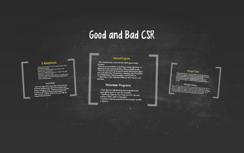 Good and Bad CSR by nicholas Scerbo on Prezi