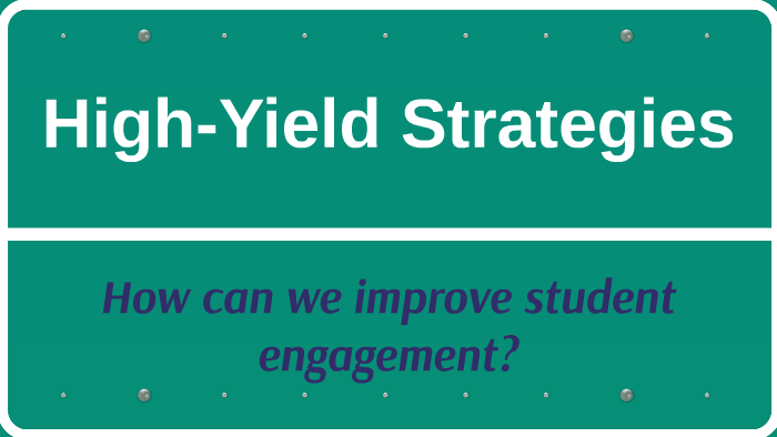 High-Yield Strategies by Jill Hill on Prezi