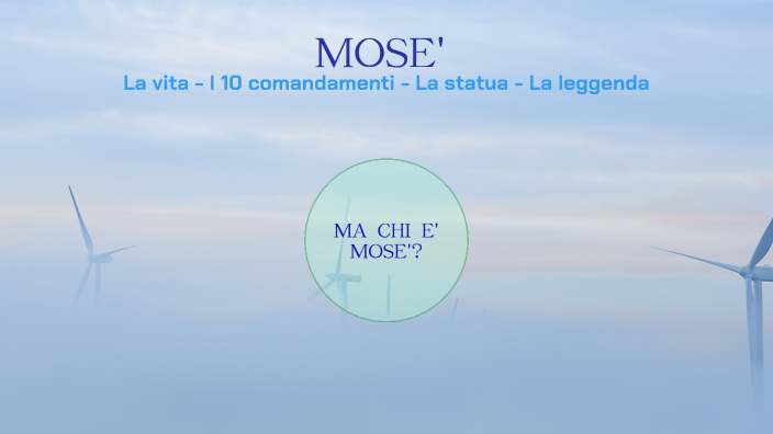 MOSE by Martina Balest on Prezi
