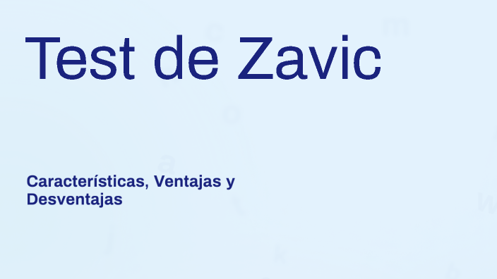 Test de Zavic by chucha marucha on Prezi