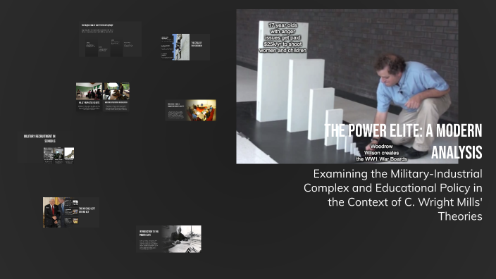 The Power Elite: A Modern Analysis by Christopher Longo on Prezi