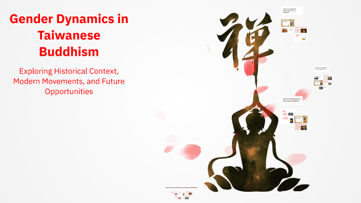 Gender Dynamics in Taiwanese Buddhism by Mette de Voogd on Prezi