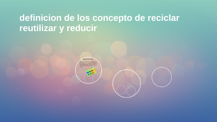 definicion de los concepto de reciclar reutilizar y reducir by matiias ...