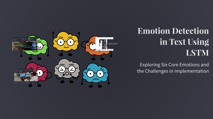 Emotion Detection in Text Using LSTM by omaima delhen on Prezi