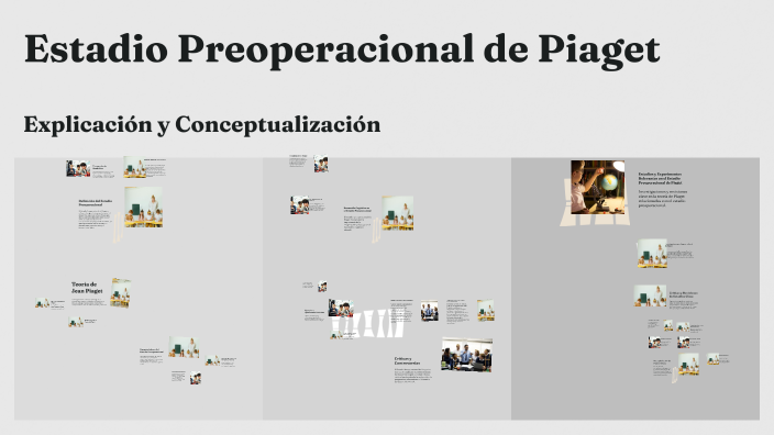 Estadio Preoperacional de Piaget by maira diaz on Prezi