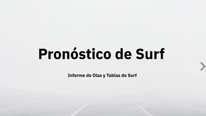 Pronóstico de Surf by aguilar neyen on Prezi