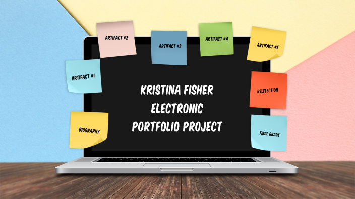 Electronic Portfolio Project by Kristina Fisher on Prezi