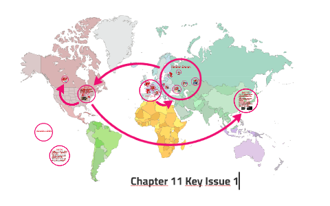 Chapter 11 Key Issue 1 by potato fishy on Prezi