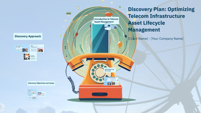 Discovery Plan: Optimizing Telecom Infrastructure Asset Lifecycle ...