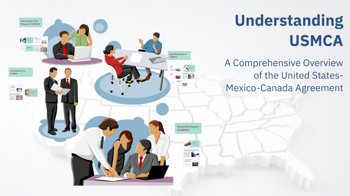 Understanding USMCA by Jose cholula on Prezi