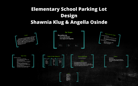 Elementary School Parking Design by Angella Osinde on Prezi