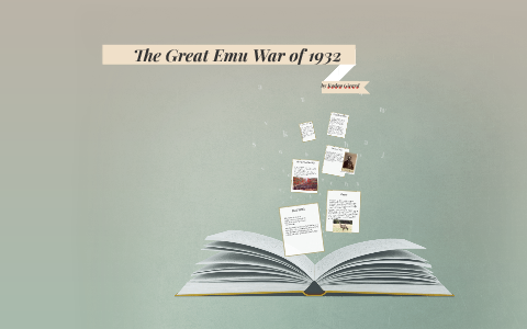 The Great Emu War of 1932 by Kaden Girard on Prezi