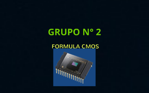 FORMULA CMOS by Miguel Angel Portillo Lozano on Prezi