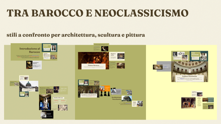 TRA BAROCCO E NEOCLASSICISMO by Mioara Tatomir on Prezi