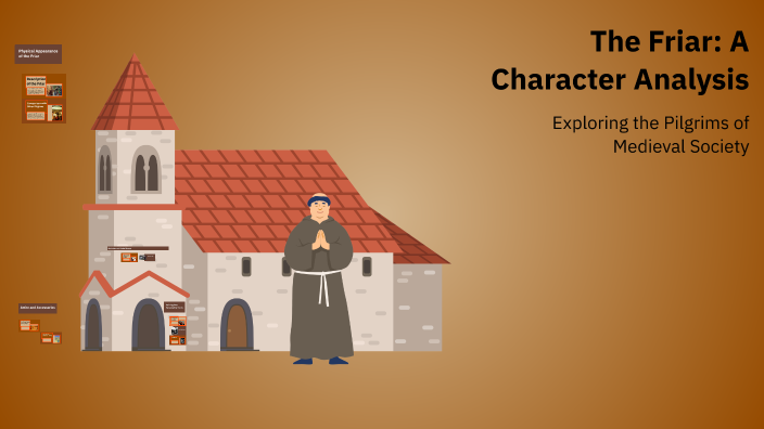 The Friar: A Character Analysis by lollum braglia on Prezi