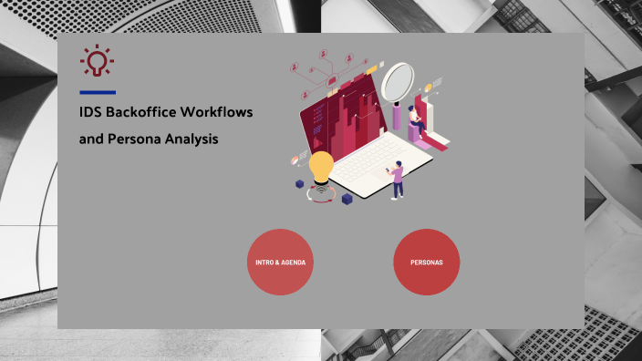 Backoffice Workflows and Persona Analysis by Pelumi Ogedengbe on Prezi