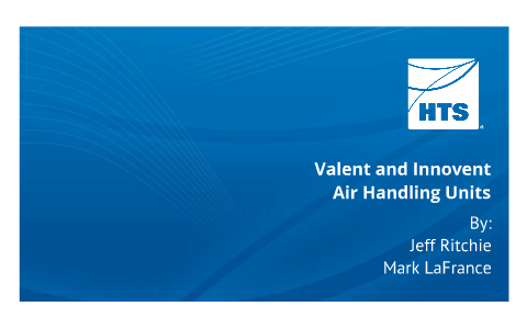 Innovent / Valent Air Handling Systems by Mary-Beth Cuzner on Prezi