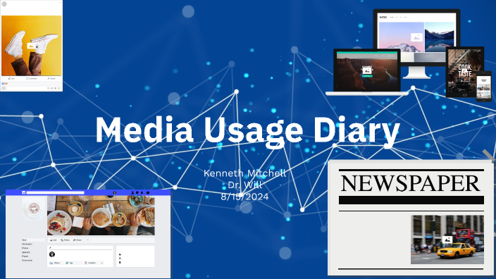 Media Usage Diary by Kenneth Mitchell on Prezi