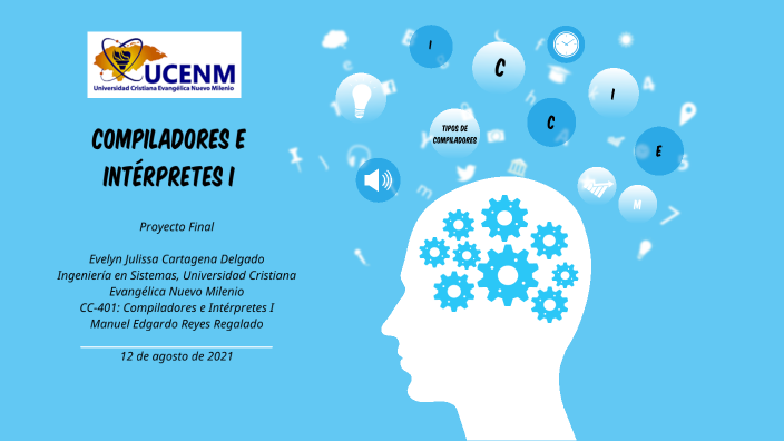COMPILADORES E INTERPRETES I by Evelyn Cartagena on Prezi