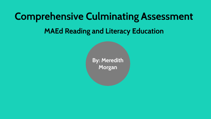 Culminating Assessment by Meredith Morgan on Prezi