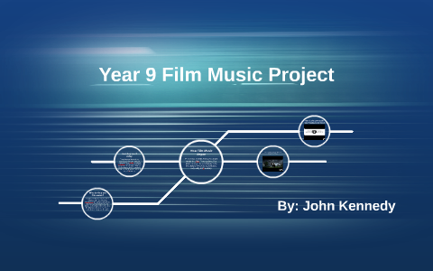 Year 9 Film Music Project by John Kennedy