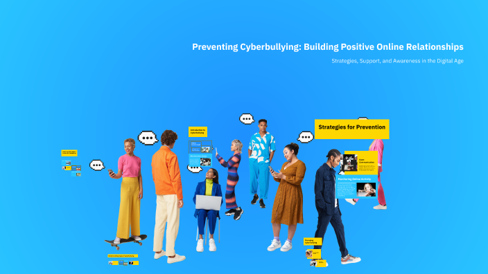 Preventing Cyberbullying: Building Positive Online Relationships by ...