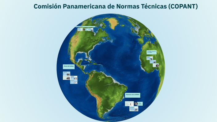 Comisión Panamericana de Normas Técnicas (COPANT) by Nayeli Hachi on Prezi