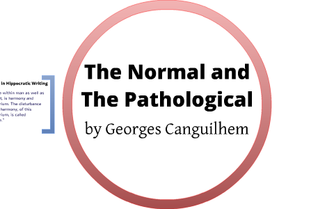 The Normal and The Pathological by Beau Rawlins on Prezi