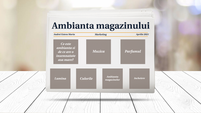 Ambianta magazinului by Estera Andrei on Prezi