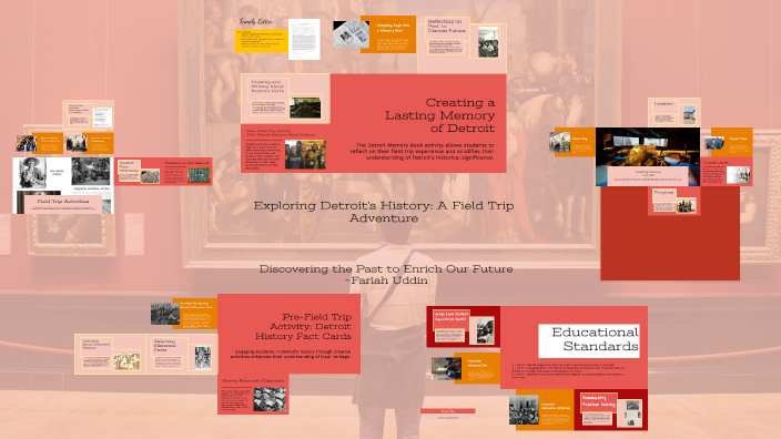 Exploring Detroit's History: A Field Trip Adventure by fariah uddin on ...