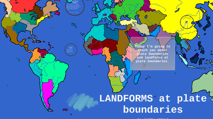 LANDFORMS AND PLATE TECTONICS by Joseph Meikle on Prezi