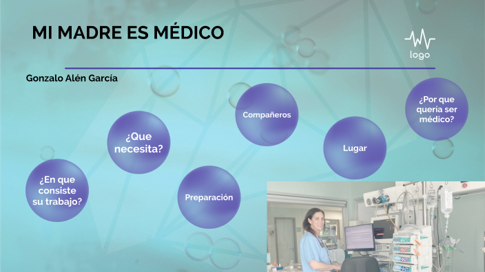 Mi madre es médico by Inés Alén on Prezi