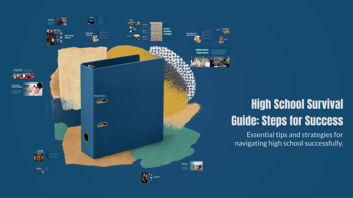 High School Survival Guide: Steps for Success by Thomasina Watson on Prezi