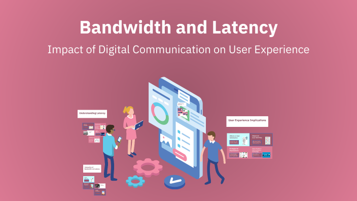 Bandwidth and Latency by Nuno Rebelo on Prezi