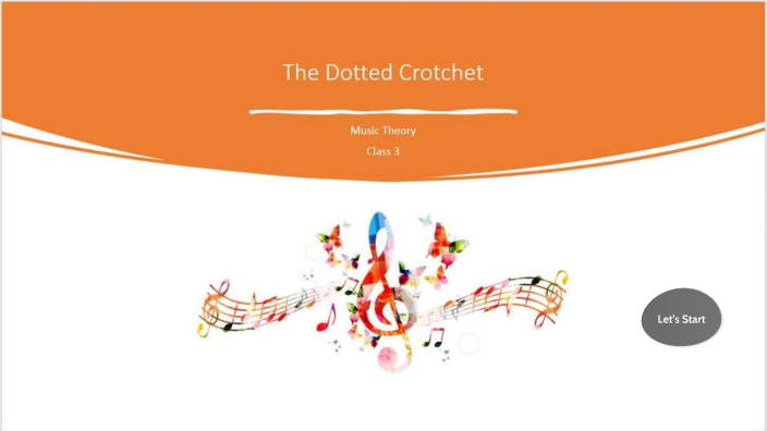 Class 3 Dotted Crotchet by Monique Scantlebury-Hinds on Prezi