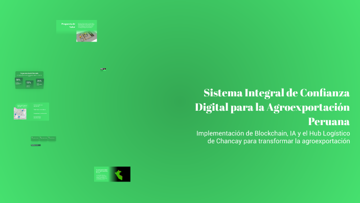 Sistema Integral de Confianza Digital para la Agroexportación Peruana ...