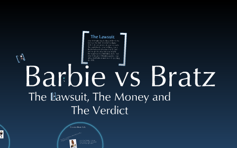 Barbie vs Bratz by Haley Coburn on Prezi
