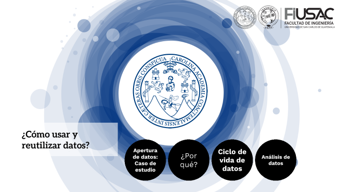 Datos abiertos FIUSAC by JULIO FERNANDO FLORES INTERIANO on Prezi