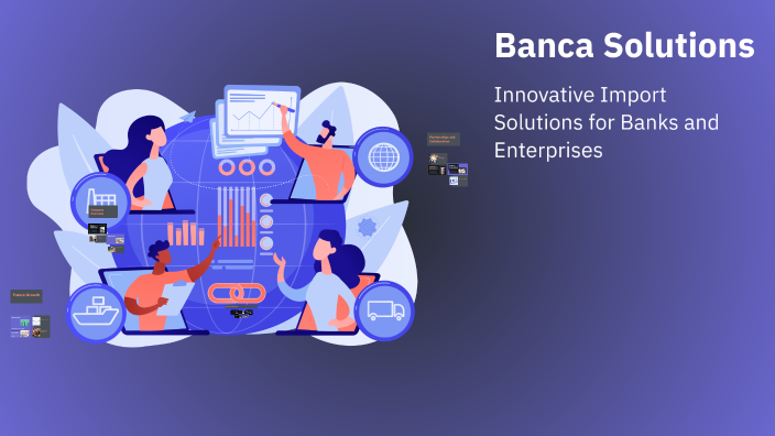 Banca Solutions by Oliveira Martaona on Prezi